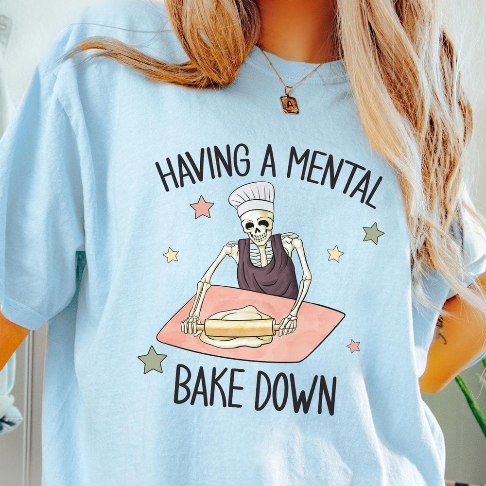 DOPASHIRT Funny Baking Shirt, Having A Mental Bake Down Shirt, Funny ...