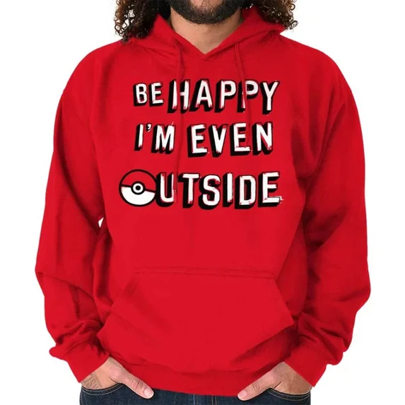 DOPASHIRT Funny Be Happy I'M Even Outside Homebody Go Hoodie Outdoor ...
