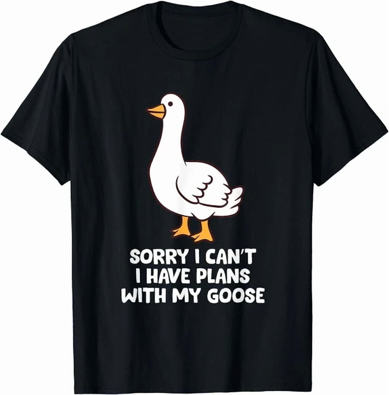 DOPASHIRT Funny Goose Sorry I Can'T I Have Plans With My Goose T-Shirt ...