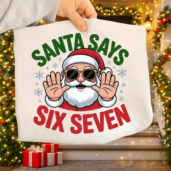 DOPASHIRT Funny San.Ta Says Six Seven Shirt, Six Seven Xmas Shirt, Six Seven Xmas Shirt, 6 7 ...