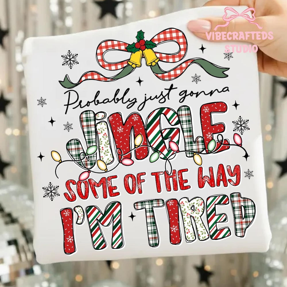 DOPASHIRT Funny Snarky Noel Quote Shirt, Jingle Some Of The Way I'M Tired, Retro Plaid Noel ...