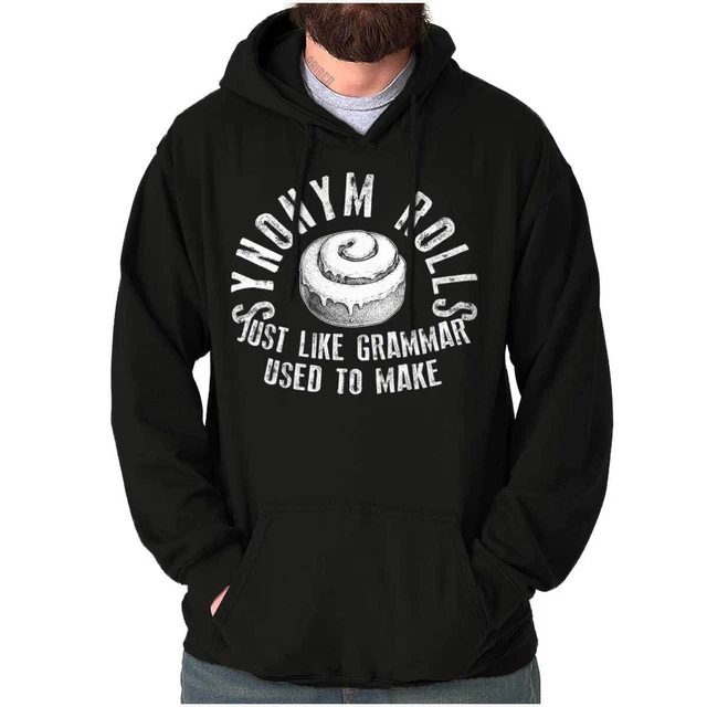 DOPASHIRT Funny Synonym Rolls Grammer Used To Make Hoodie Outdoor ...