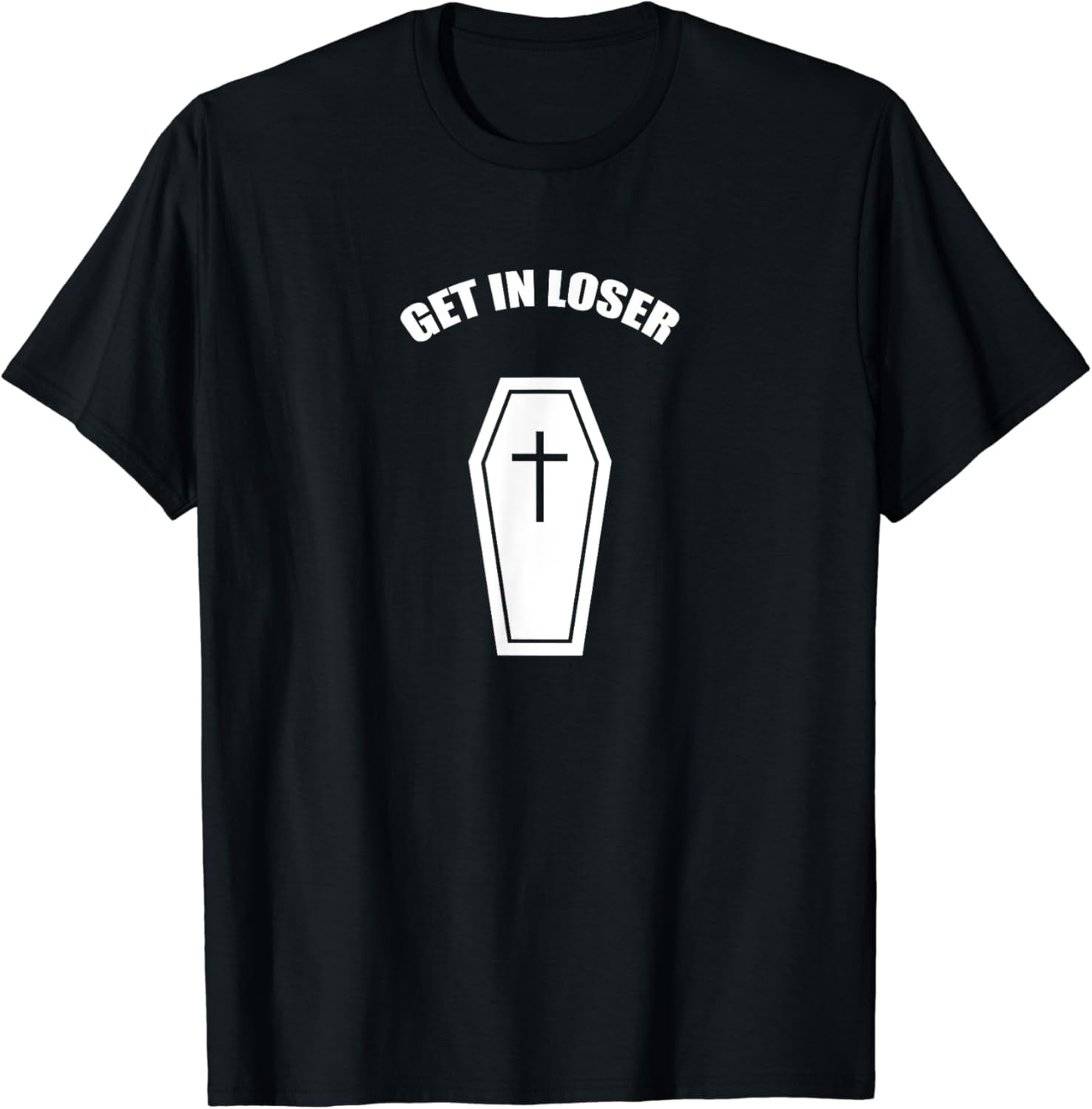 DOPASHIRT Get In Loser Hal.Low.Een Coffin T-Shirt Unisex S-5XL Hot ...