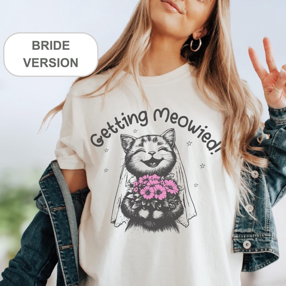 DOPASHIRT Getting Meowied Bachelorette Party Shirt, Getting Ready ...