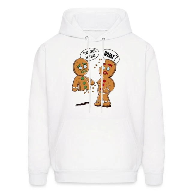 DOPASHIRT Gingerbread I Can'T Feel My Legs. Funny Design Men'S Hoodie ...