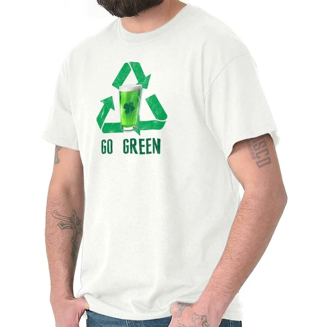 DOPASHIRT Go Green Recycle Save The Planet Funny Irish Womens Or Mens ...