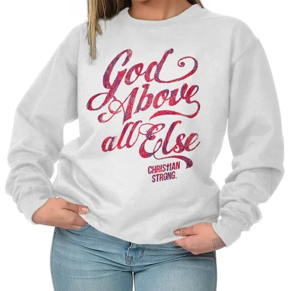 DOPASHIRT God Above All Else Christian Jesus Religious Sweatshirt ...