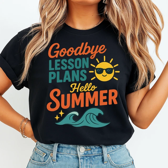 DOPASHIRT Goodbye Lesson Plans Hello Summer Shirt Teacher Graphic Tee ...
