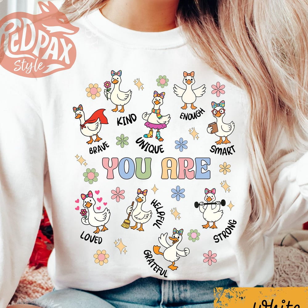 DOPASHIRT Goose You Are Kind Sweatshirt, Positive Affirmations Teacher ...