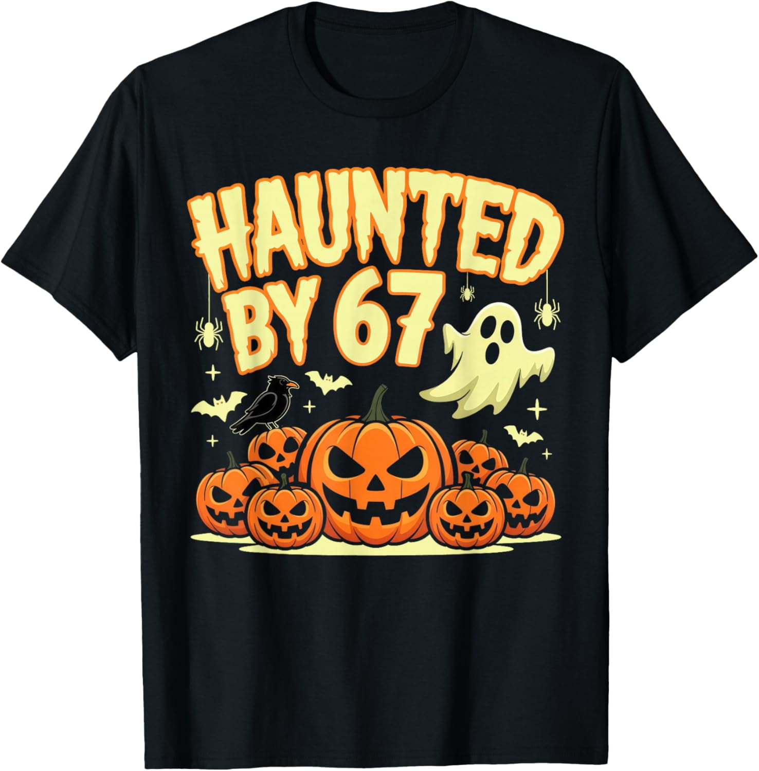 DOPASHIRT Haunted By 67 Hal.Low.Een Ghost Six Seven Gen Alpha Z T-Shirt ...