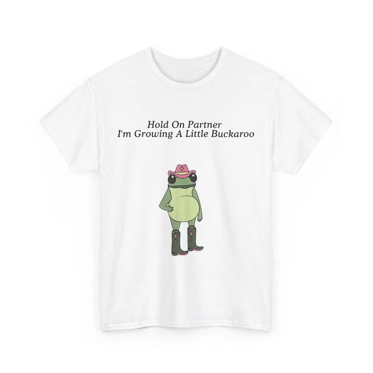 DOPASHIRT Hold On Partner I'M Growing A Little Buckaroo Pregnancy Frog ...