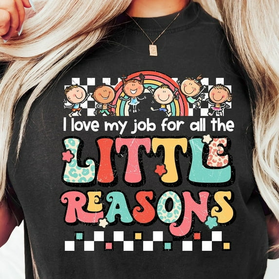 DOPASHIRT I Love My Job For All The Little Reasons Shirt, Teacher ...