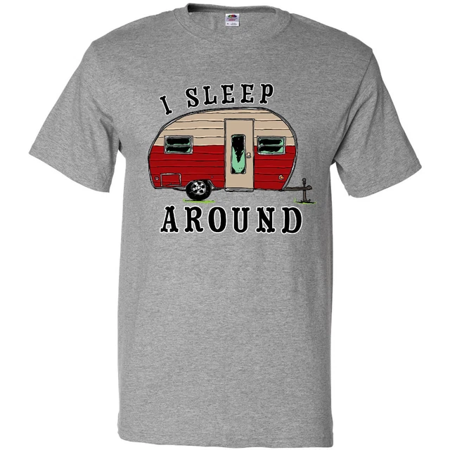 DOPASHIRT I Sleep Around Stylish Camper T-Shirt Better Glamping ...