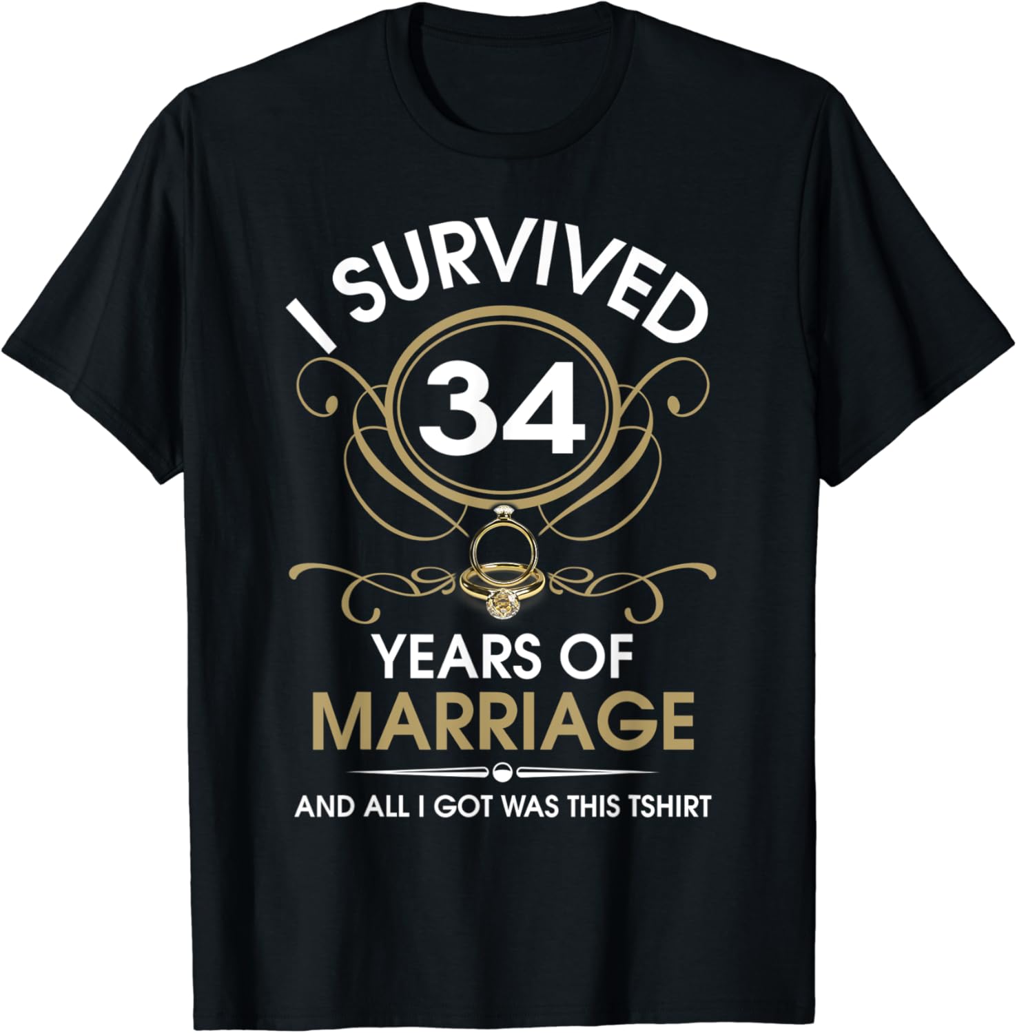 DOPASHIRT I Survived 34 Years Of Marriage 34Th Wedding Anniversary T ...