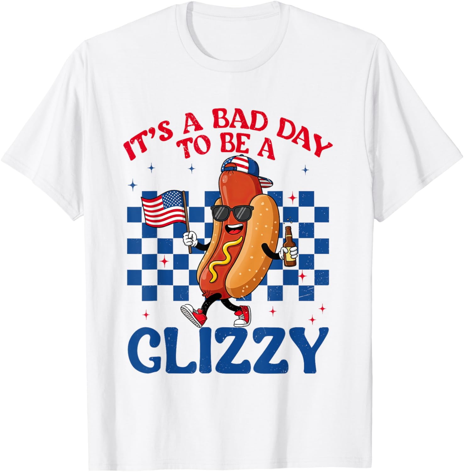 DOPASHIRT It'S A Bad Day To Be A Glizzy 4Th Of July Hotdog Usa Flag T ...