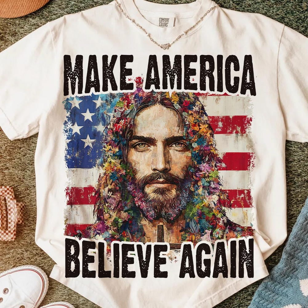 DOPASHIRT Jesus 2025 Make America Believe Again Shirt, Jesus Shirt ...