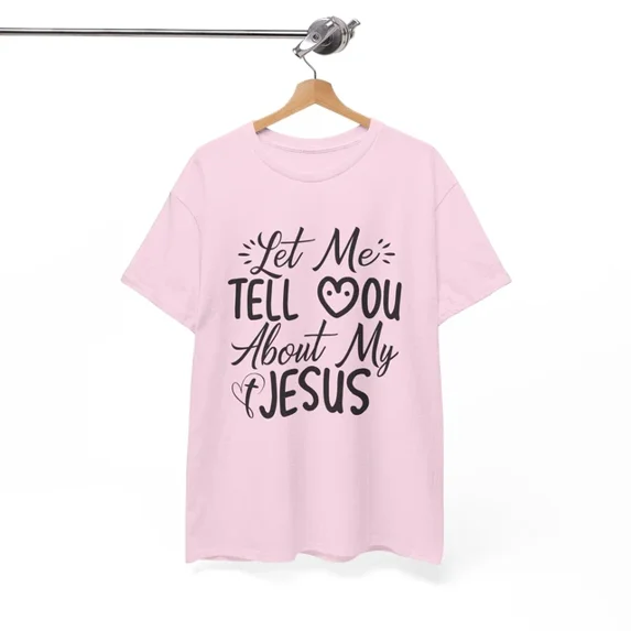 DOPASHIRT Jesus First Shirt, Let Me Tell You About My Jesus, Religious ...