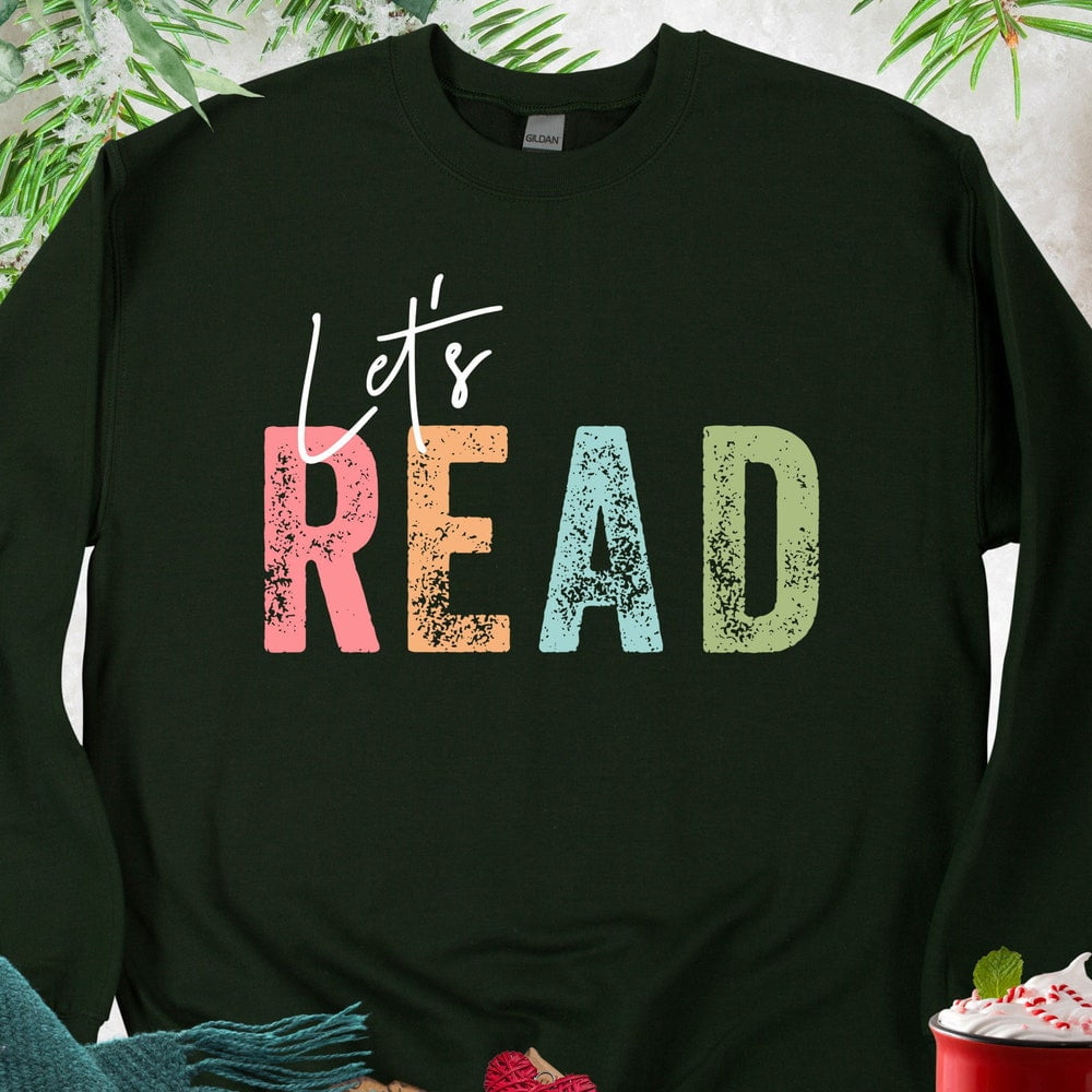 DOPASHIRT Lets Read Sweatshirt, Reading Sweatshirt, Book Lover Gift ...