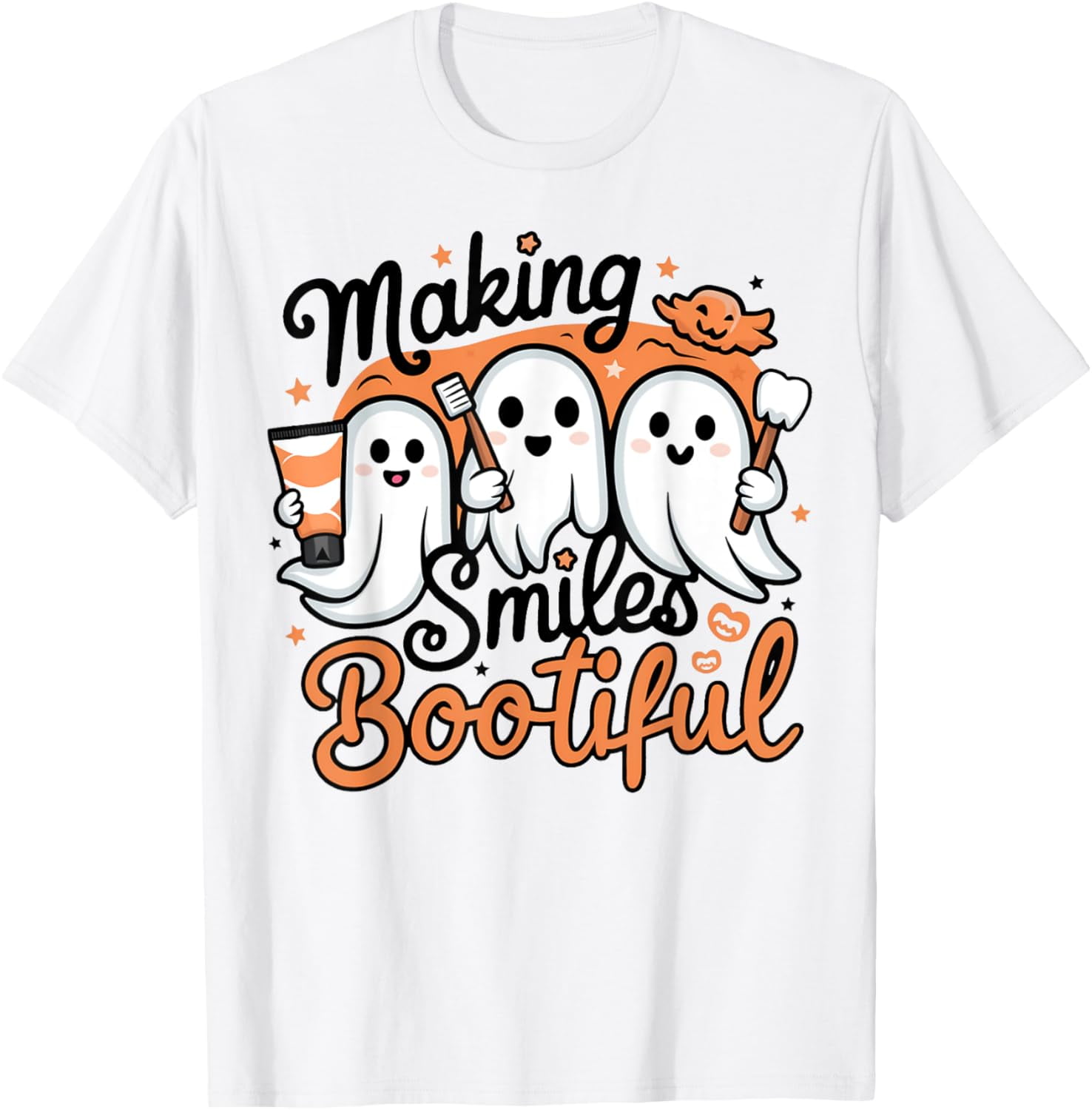 DOPASHIRT Making Smiles Bootiful Hal.Low.Een Funny Ghost Dentist Dental ...