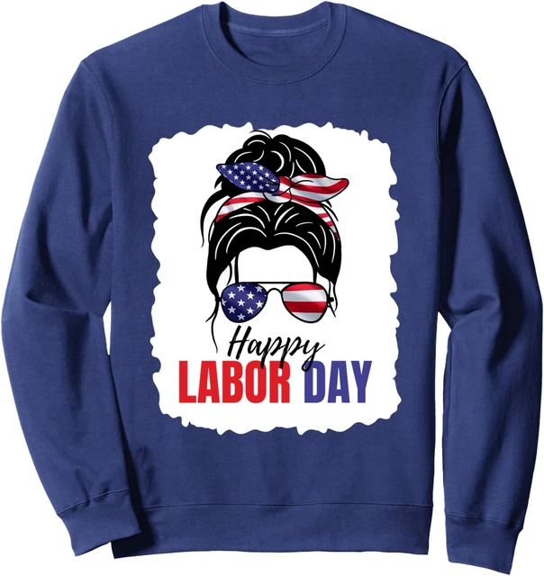 DOPASHIRT Messy Bun Happy Labor Day American Flag Crewneck Sweatshirt ...