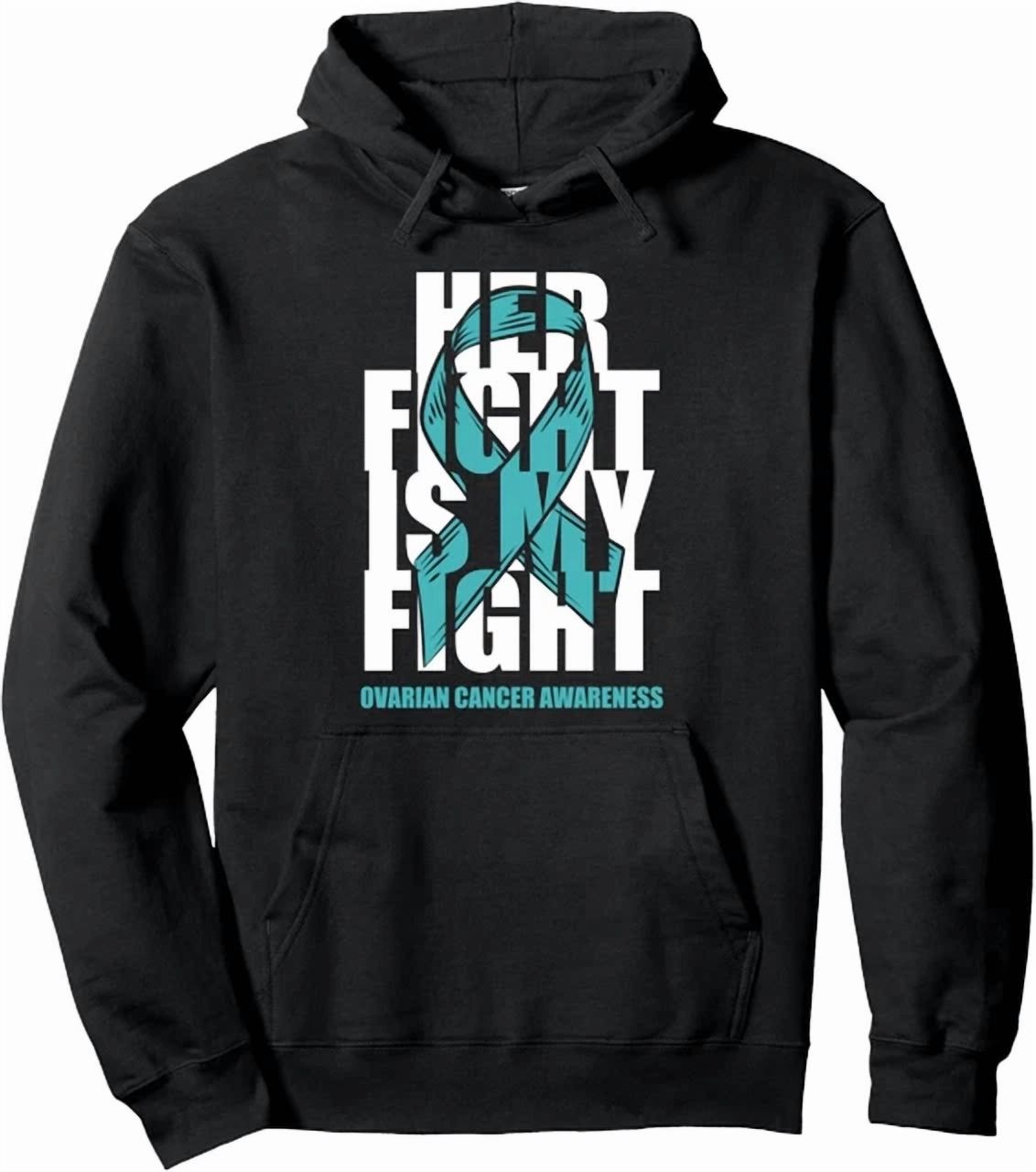 DOPASHIRT Month Teal Ribbon Her Fight Gift Design Solidarity Hoodie ...