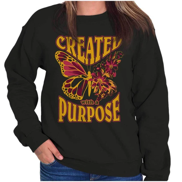 DOPASHIRT Motivation Created With A Purpose Butterfly Sweatshirt Trendy ...