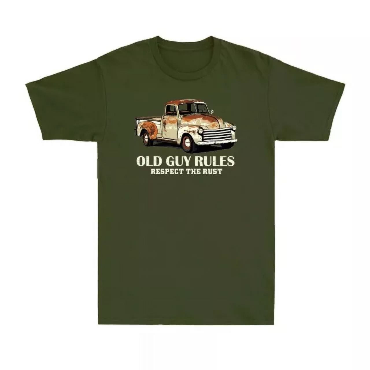 DOPASHIRT Old Guy Rules Respect The Rust Classic Funny Vintage Men'S ...