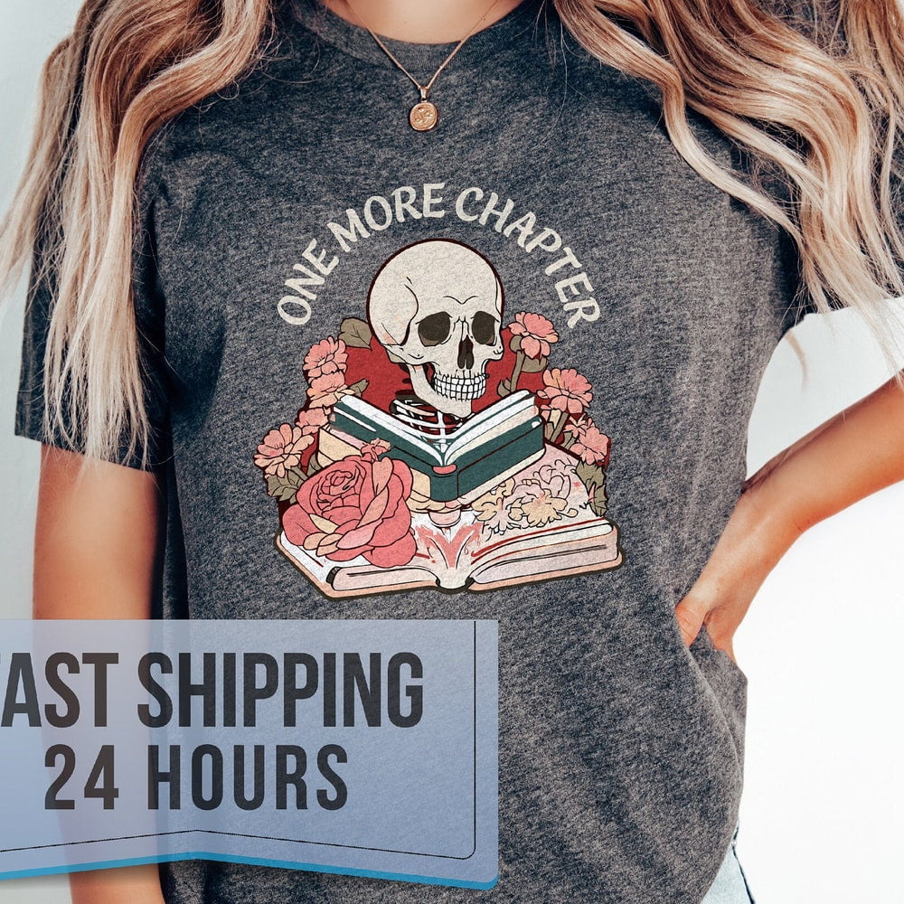 DOPASHIRT One More Chapter Tshirt, Skeleton Shirt, Hal.Low.Een Gift ...
