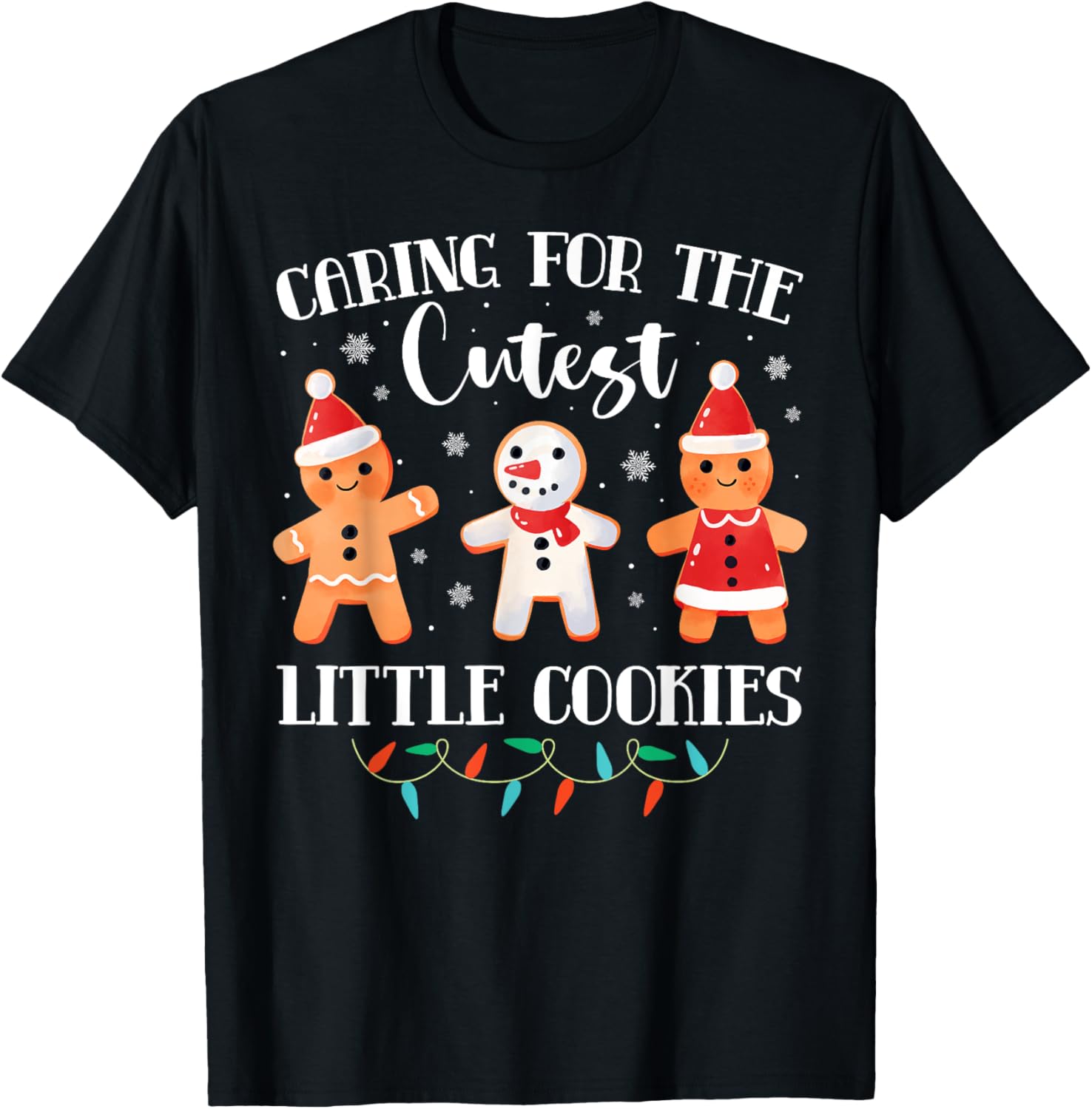 DOPASHIRT Pediatric Nurse Caring For The Cutest Cookies Gingerbread T ...