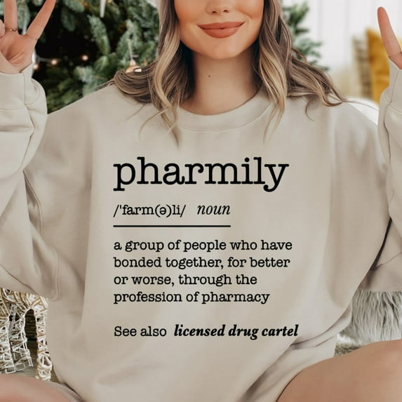 DOPASHIRT Pharmily Sweatshirt, Pharmacist Sweatshirt, Pharmacy Student ...