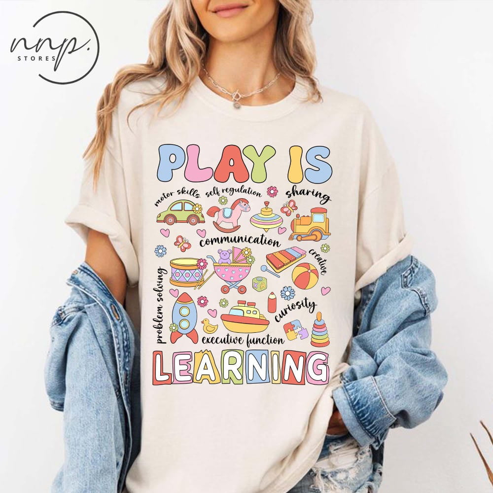 DOPASHIRT Play Is Learning Back To School Shirt, First Day Of School ...