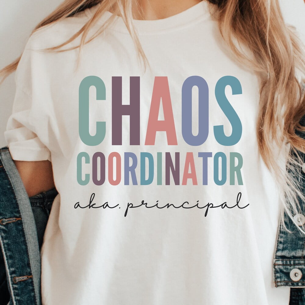 DOPASHIRT Principal Gift, Chaos Coordinator Shirt, Principal ...