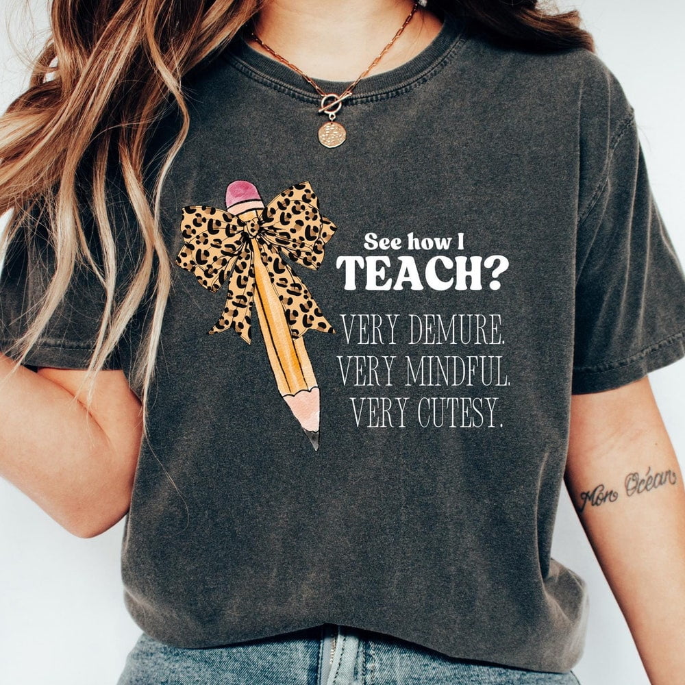 DOPASHIRT See How I Teach Very Demure Very Mindful Very Cutesy Teacher ...
