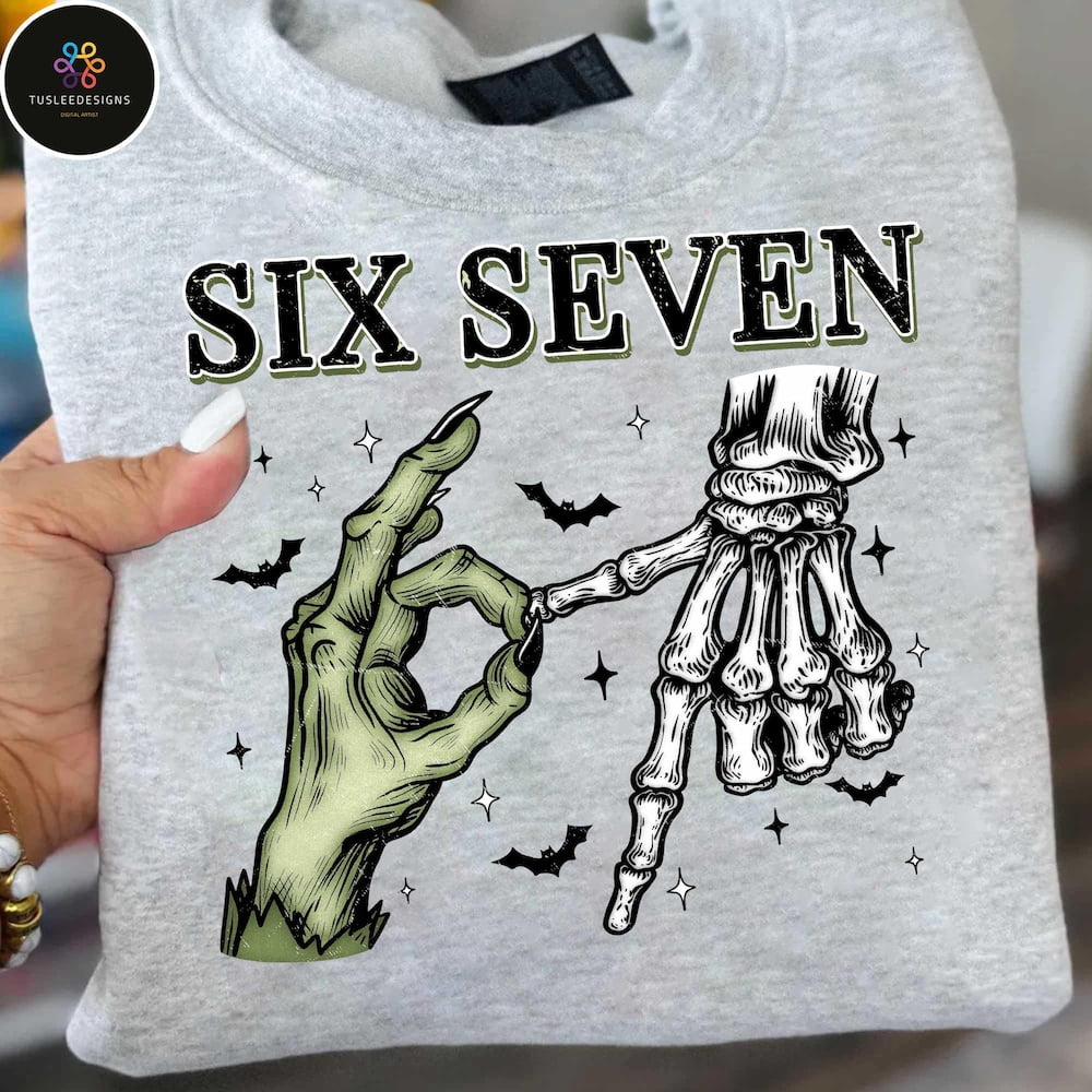 DOPASHIRT Six Seven 6 7 Funny Witc.H Skeleton Hands Shirt, Funny Hal ...
