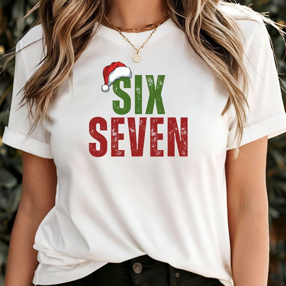 DOPASHIRT Six Seven Chri.Stm.As Shirt, Funny Number Shirt, 6 7 San.Ta ...