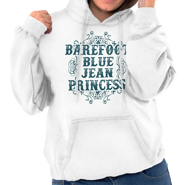 DOPASHIRT Southern Country Barefoot Blue Jean Princess Hoodie Outdoor ...