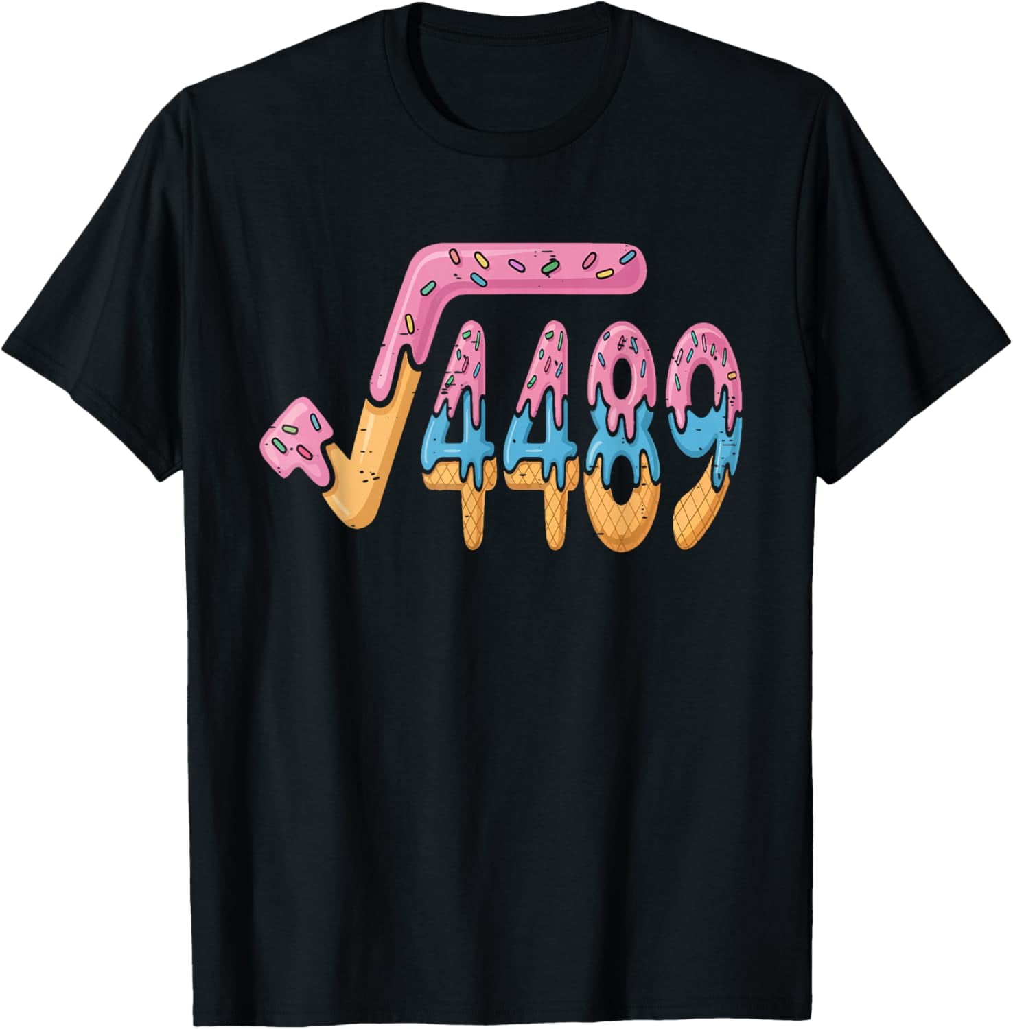 DOPASHIRT Square Root 4489 Ice Cream Slang Math 67 Six Seven 6 7 T ...