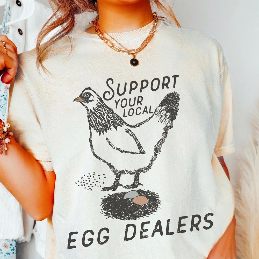 DOPASHIRT Support Your Local Egg Dealer Trendy Country Tshirt Oversized ...