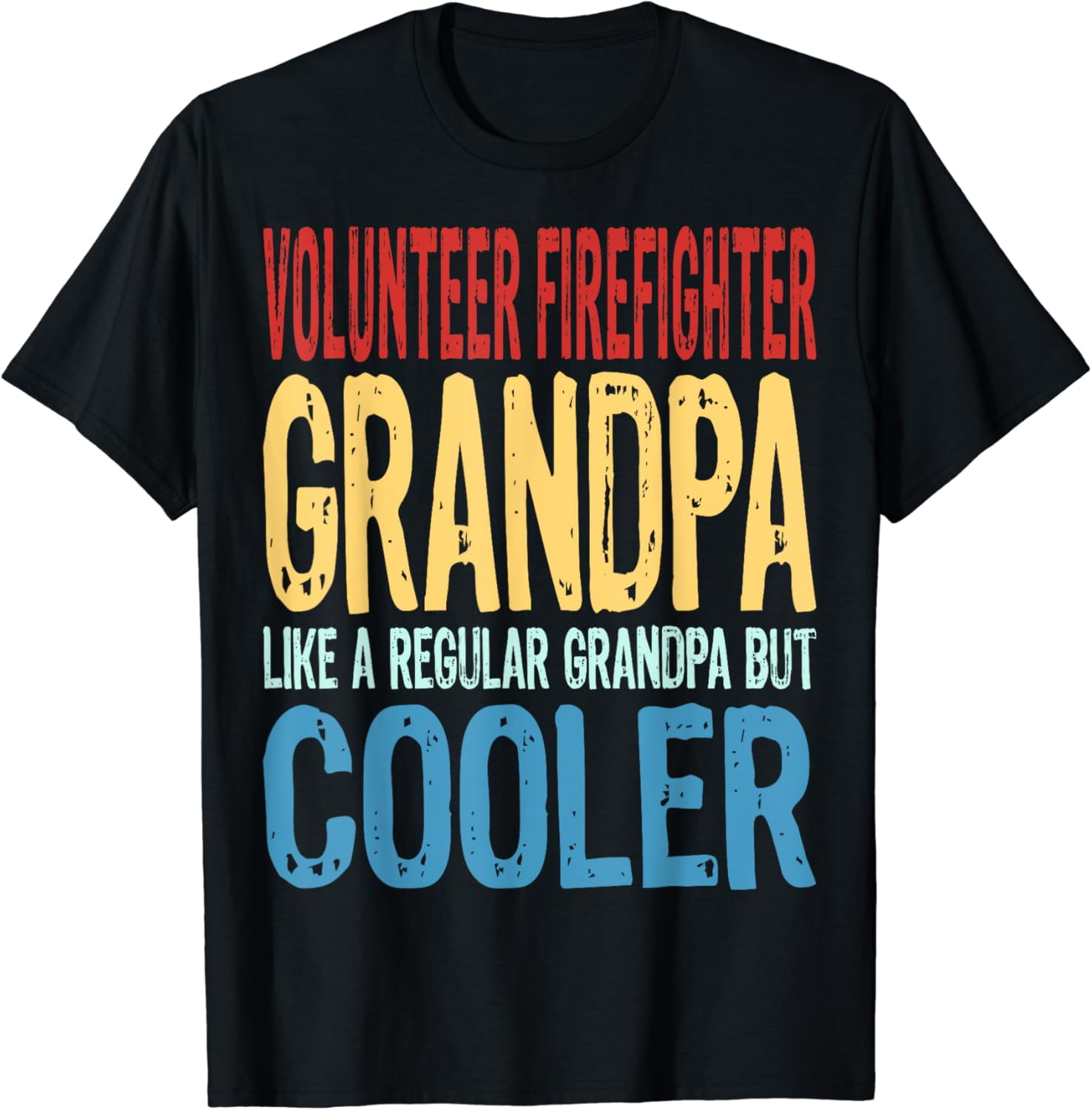 DOPASHIRT Volunteer Firefighter Grandpa - Like A Grandpa But Cooler T ...