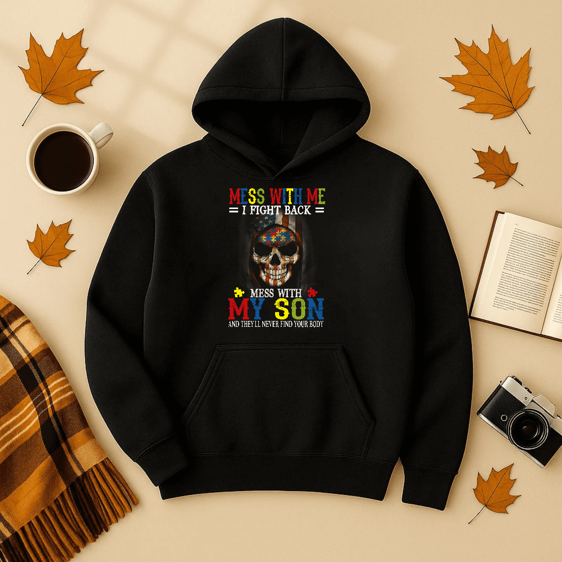 DOPASHIRT With Mess With My Son They Will Never Find Your Body Autism ...