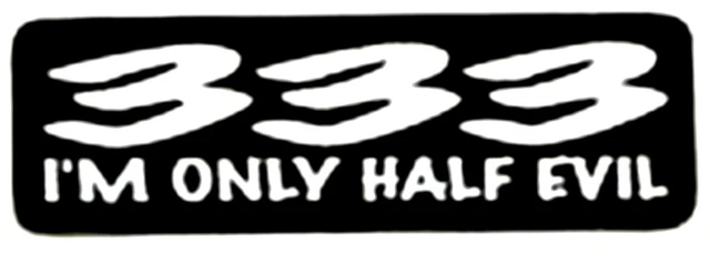 DOPASTICKER 333 I'M Only Half Evil Sticker Hard Hat Sticker Laptop ...
