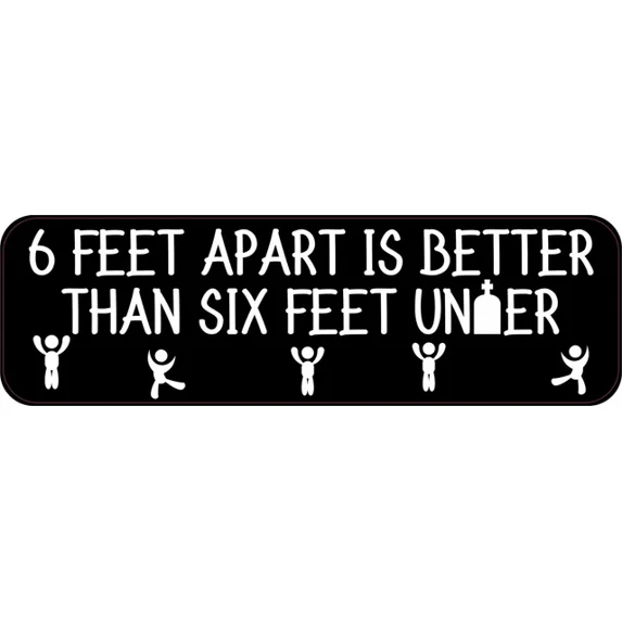 DOPASTICKER 6 Feet Apart Better Than Under Sticker Phone Sticker, Latop ...