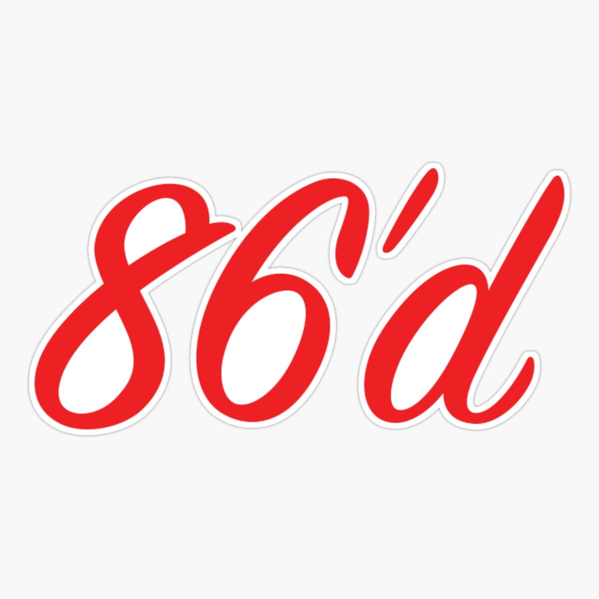 DOPASTICKER 86'D Sticker, Phone Sticker Water Bottle Sticker Car ...