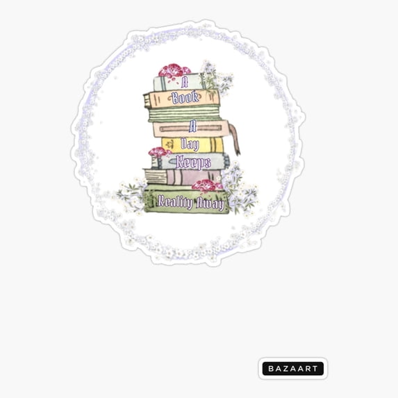 DOPASTICKER A Book A Day Keeps Reality Away ! Sticker, Phone Sticker ...