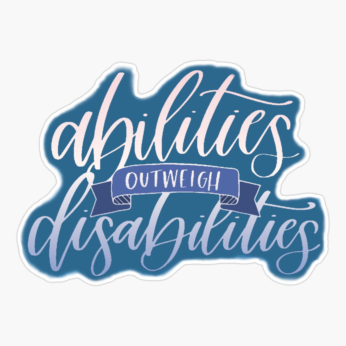 DOPASTICKER Abilities Outweigh Disabilities Sticker, Phone Sticker Car ...