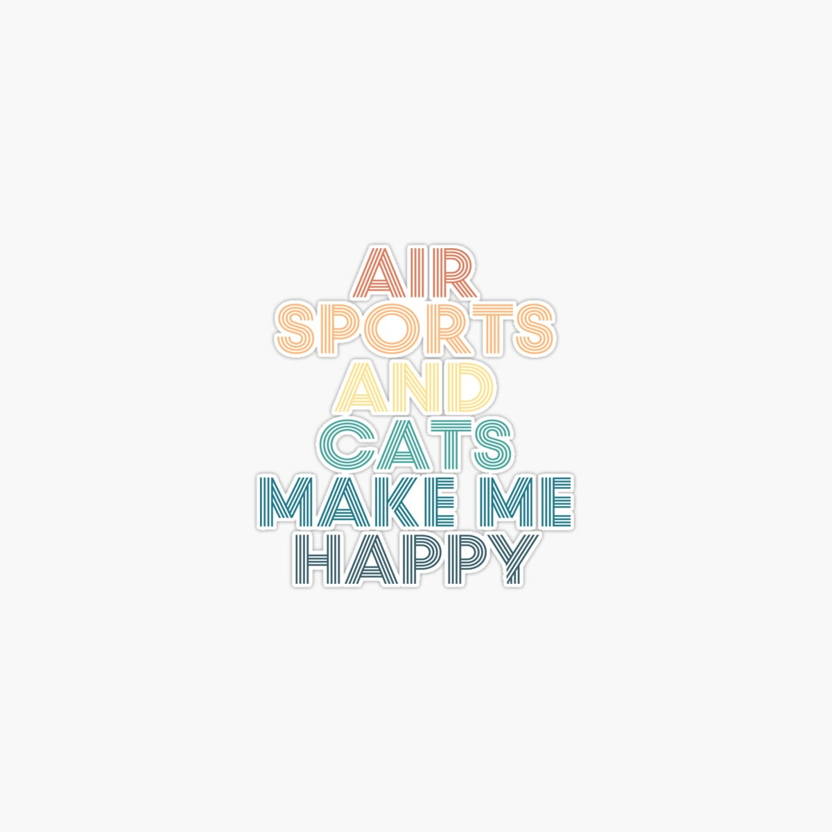 DOPASTICKER Air Sports And Cats Make Me Happy Sticker, Phone Sticker ...