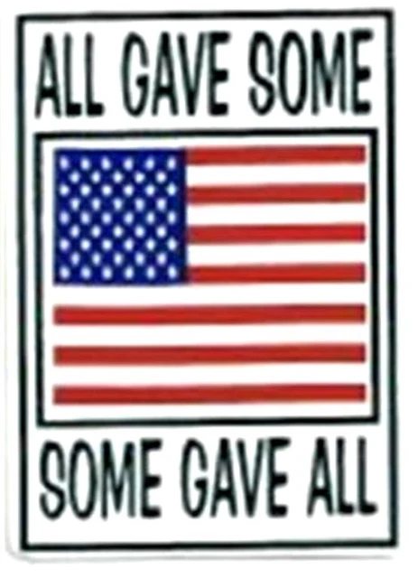 DOPASTICKER All Gave Some Some Gave All Sticker Flag Laptop Sticker ...