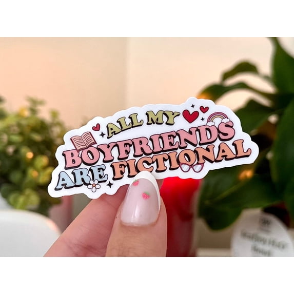 DOPASTICKER All My Boyfriends Are Fictional Sticker, Book Stickers ...