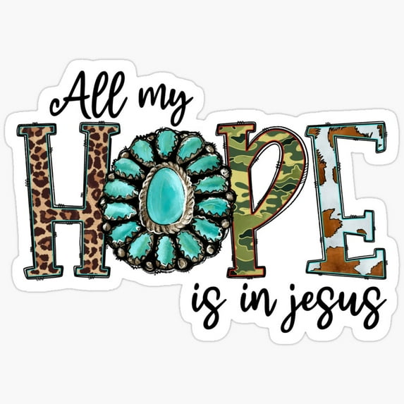 DOPASTICKER All My Hope Is In Jesus - Perfect Birthday Gift Everyone ...