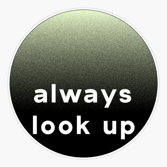 DOPASTICKER Always Look Up Sticker, Phone Sticker Water Bottle Sticker ...